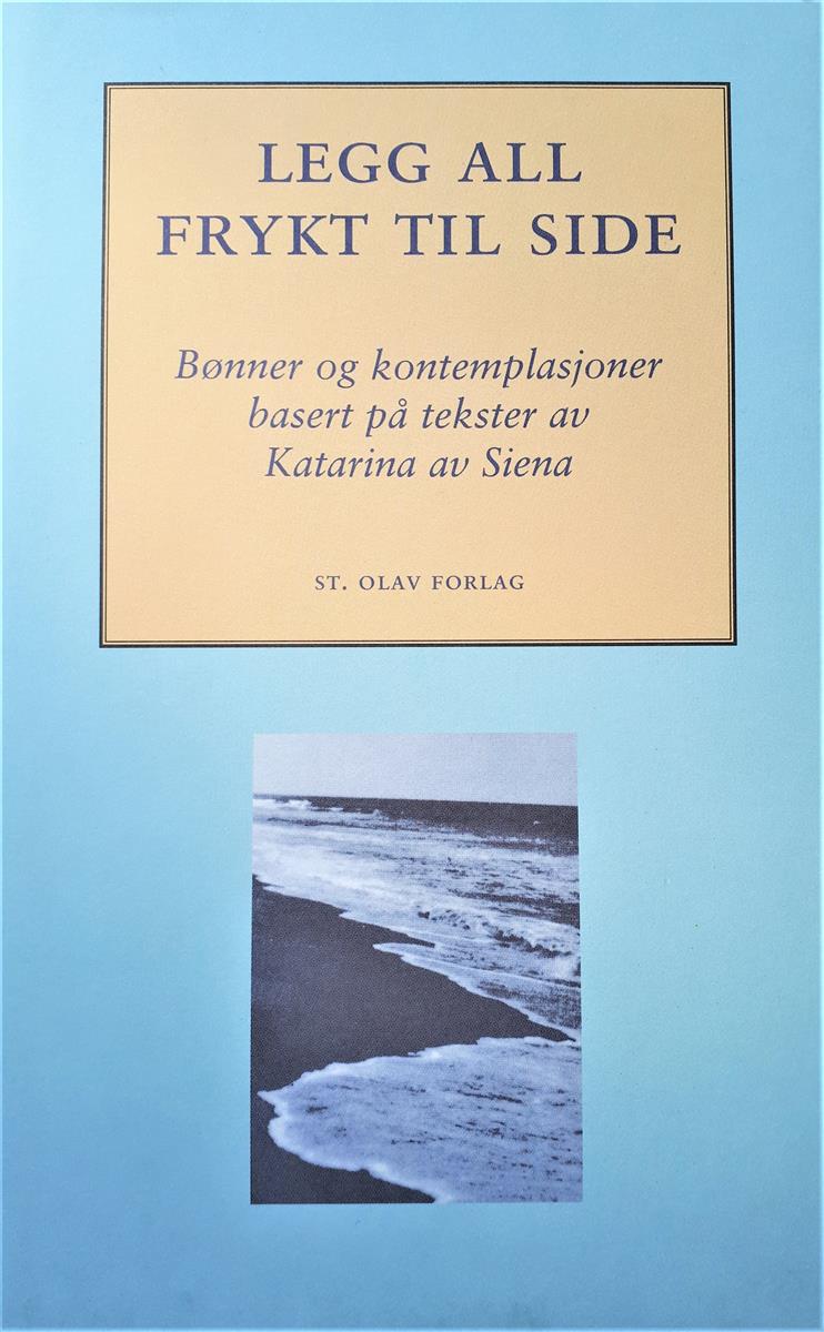 Legg all frykt til side – St. Olav forlag og bokhandel